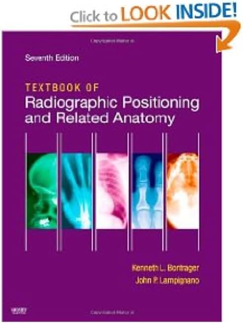 Textbook of Radiographic Positioning and Related Anatomy - Kansas Outlet