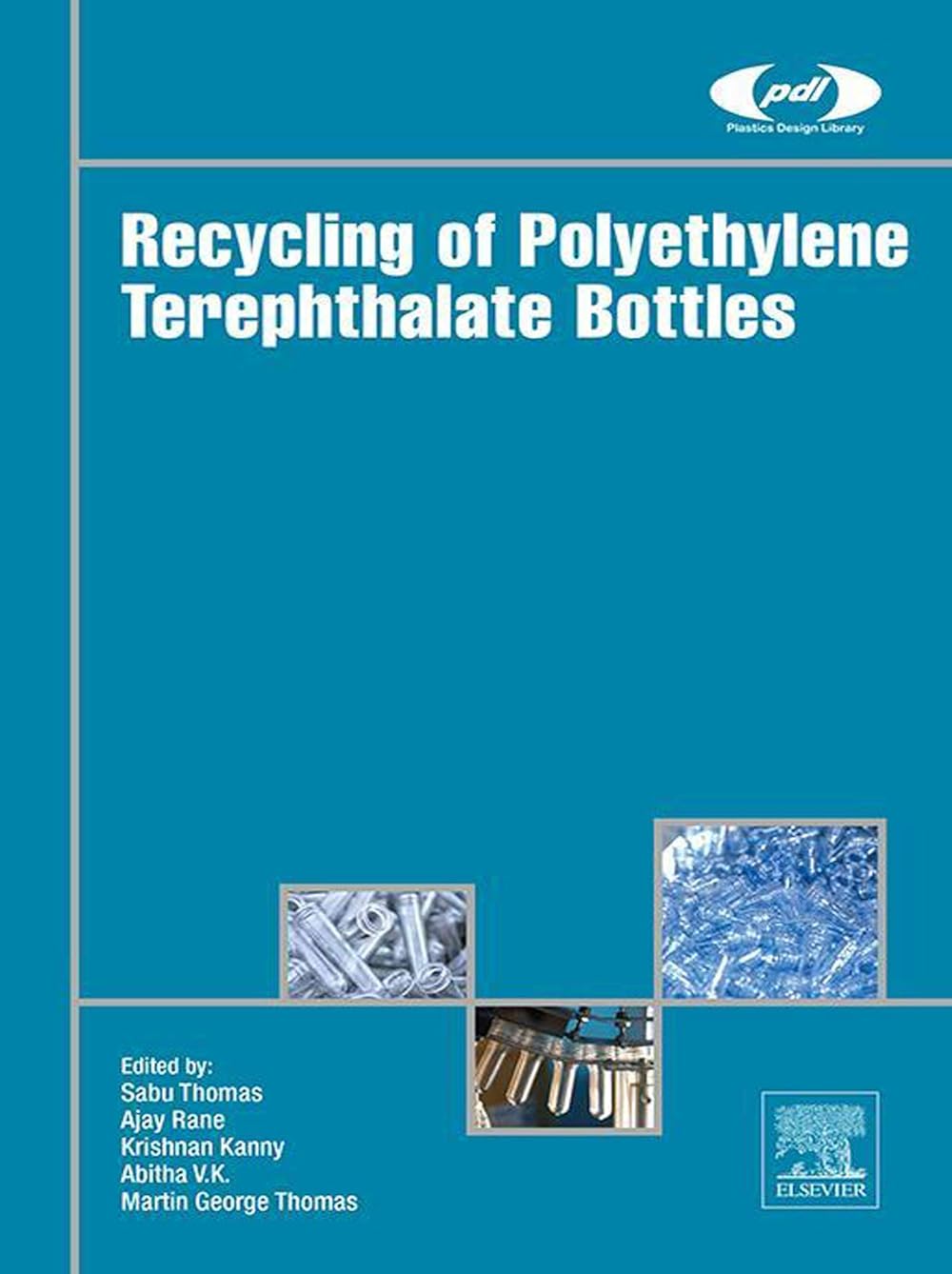 Recycling of Polyethylene Terephthalate Bottles (Plastics Design ...