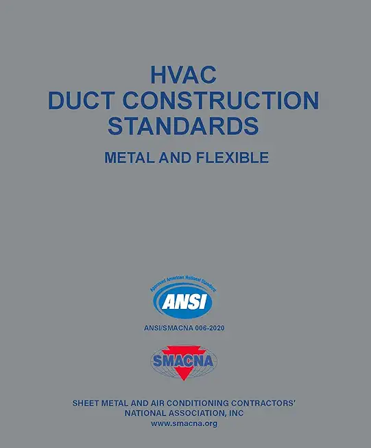 HVAC Duct Construction Standards - Metal & Flexible, 4th Edition ...