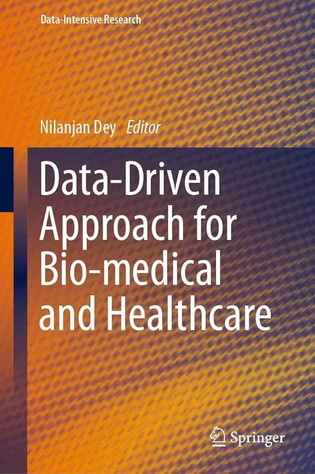 Data-Driven Approach for Bio-medical and Healthcare (Data-Intensive ...