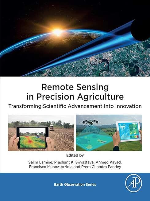 Remote Sensing in Precision Agriculture: Transforming Scientific ...