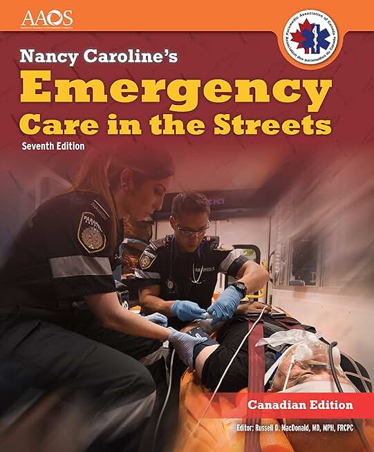 Nancy Caroline's Emergency Care in the Streets, Canadian Edition ...