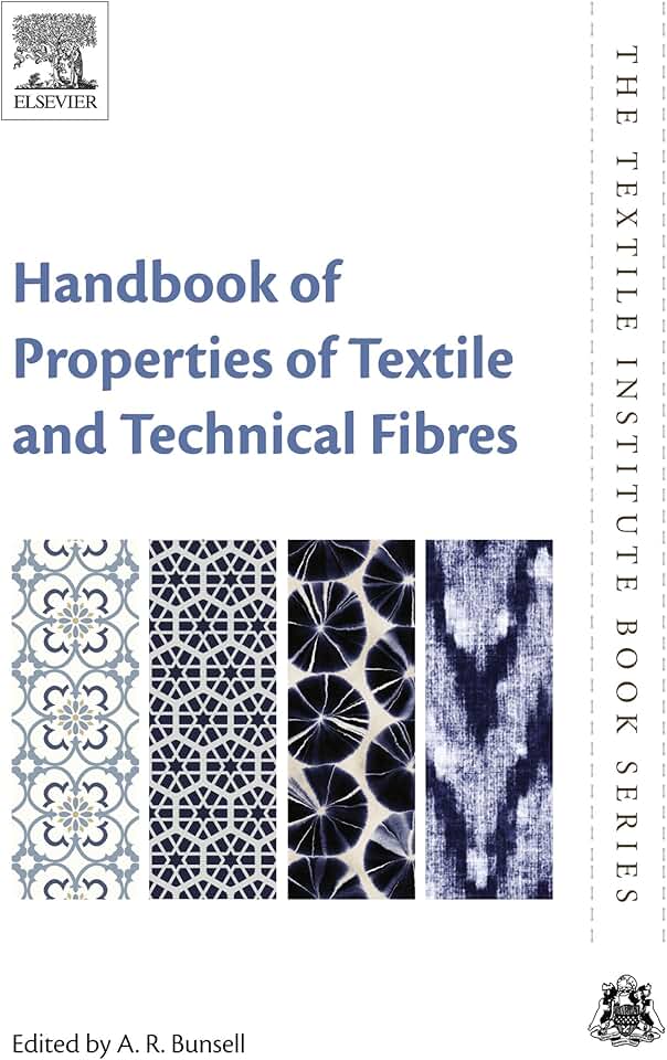 Handbook of Properties of Textile and Technical Fibres (The Textile ...