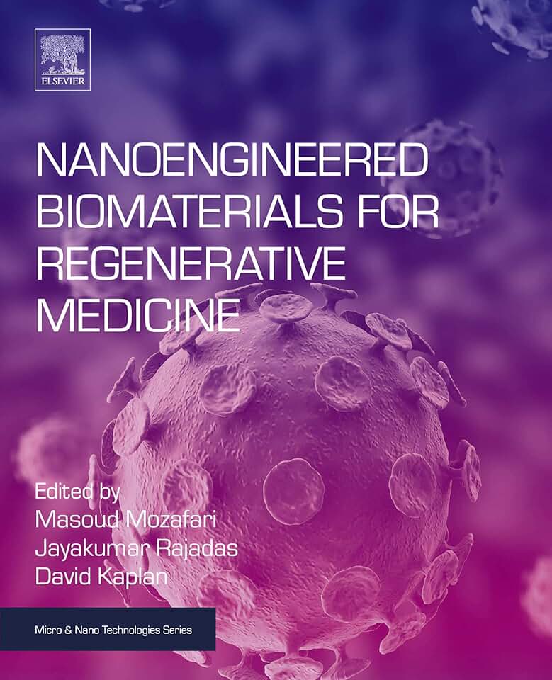 Nanoengineered Biomaterials for Regenerative Medicine (Micro and Nano Technologies) - Arizona Outlet