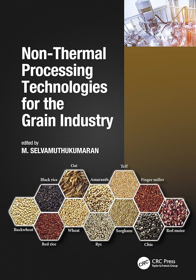 Non-Thermal Processing Technologies for the Grain Industry - Arizona Outlet