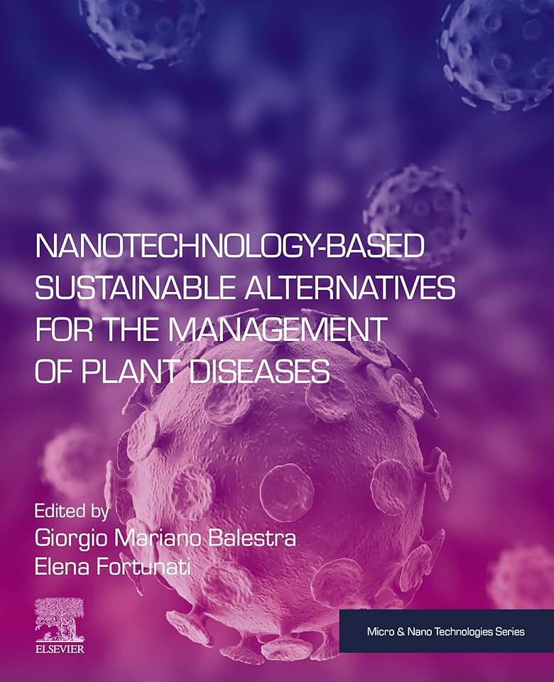 Nanotechnology-Based Sustainable Alternatives for the Management of ...