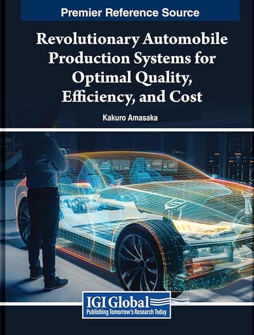 Revolutionary Automobile Production Systems for Optimal Quality ...