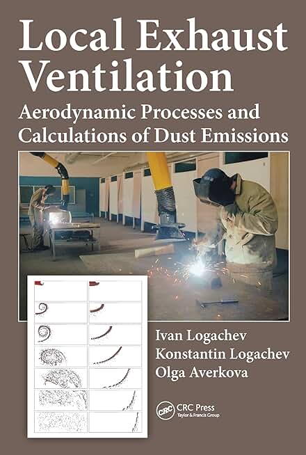 Local Exhaust Ventilation: Aerodynamic Processes and Calculations of ...