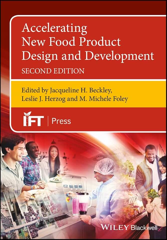 Accelerating New Food Product Design and Development (Institute of Food ...