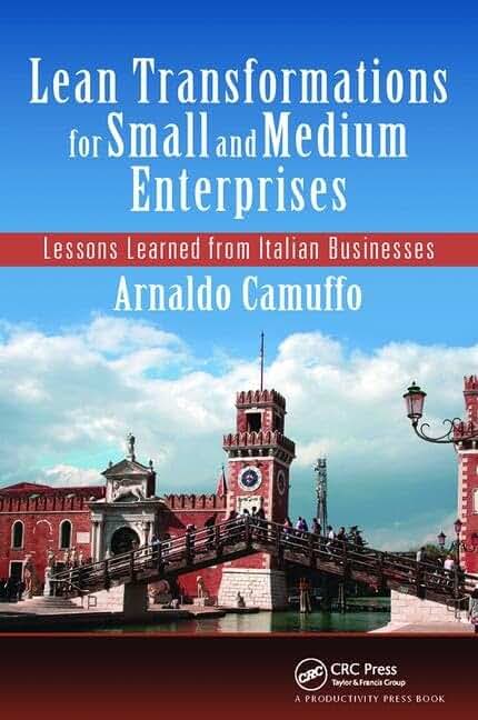 Lean Transformations for Small and Medium Enterprises: Lessons Learned ...