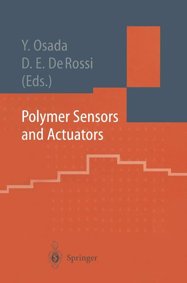 Polymer Sensors and Actuators (Macromolecular Systems - Materials ...